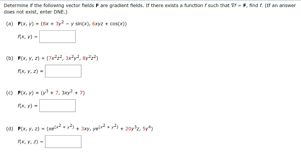 Solved Determine if the following vector fields F are | Chegg.com