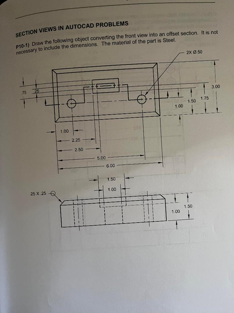 Solved SECTION VIEWS IN AUTOCAD PROBLEMS P10-1) Draw the | Chegg.com