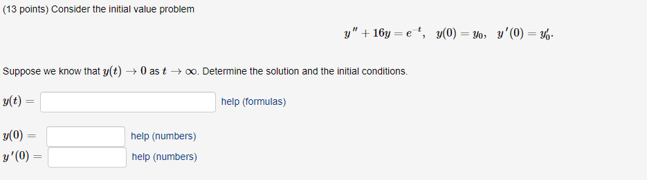 Solved (13 points) Consider the initial value problem | Chegg.com
