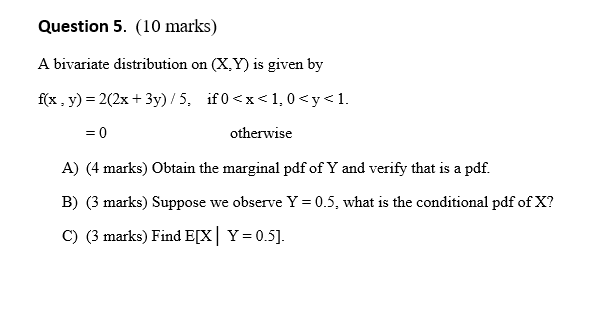 Solved A bivariate distribution on (X,Y) is given by | Chegg.com