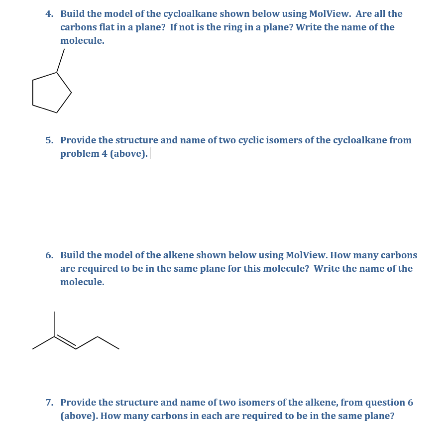 Solved 4. Build the model of the cycloalkane shown below | Chegg.com