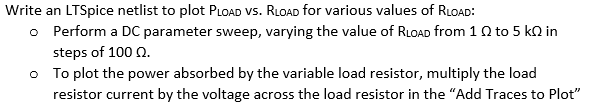 Write an LTSpice netlist to plot PLOAD VS. RLOAD for | Chegg.com