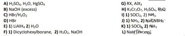 Solved ? A) H2SO4, H2O, HgSO4 B) NaOH (excess) C) HBr/H202 | Chegg.com