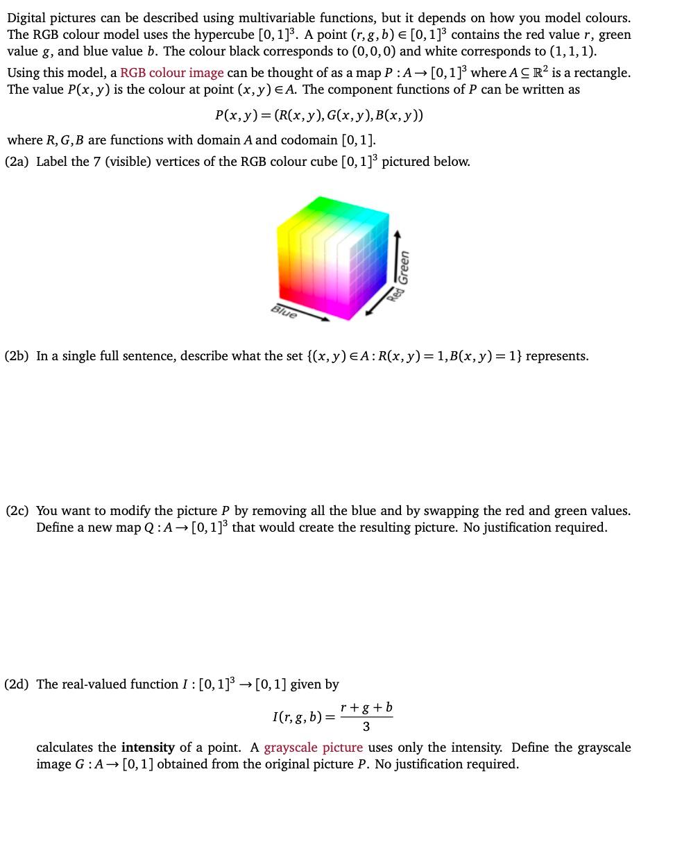 Solved Digital Pictures Can Be Described Using Multivariable
