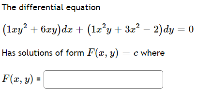 Solved The differential equation (lxy? + 6xy)dx + (1x²y + | Chegg.com