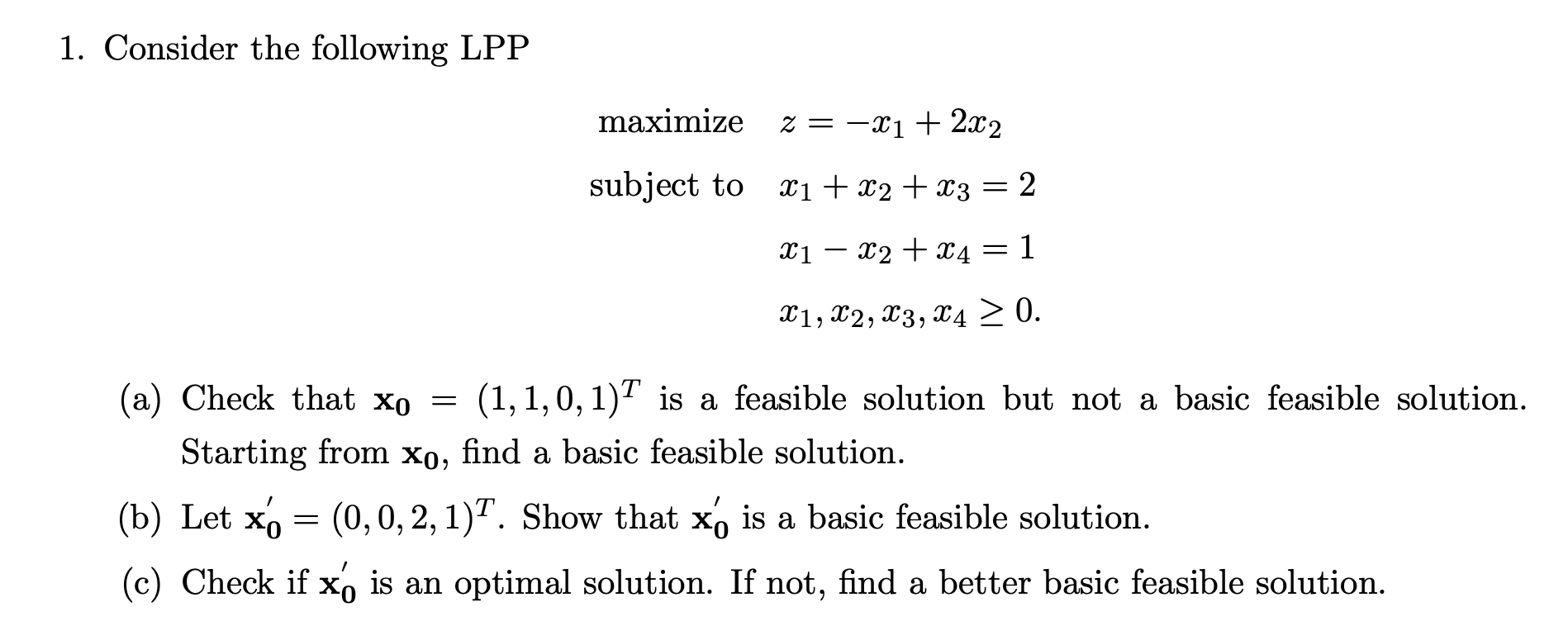 Solved 1. Consider the following LPP maximize subject to | Chegg.com