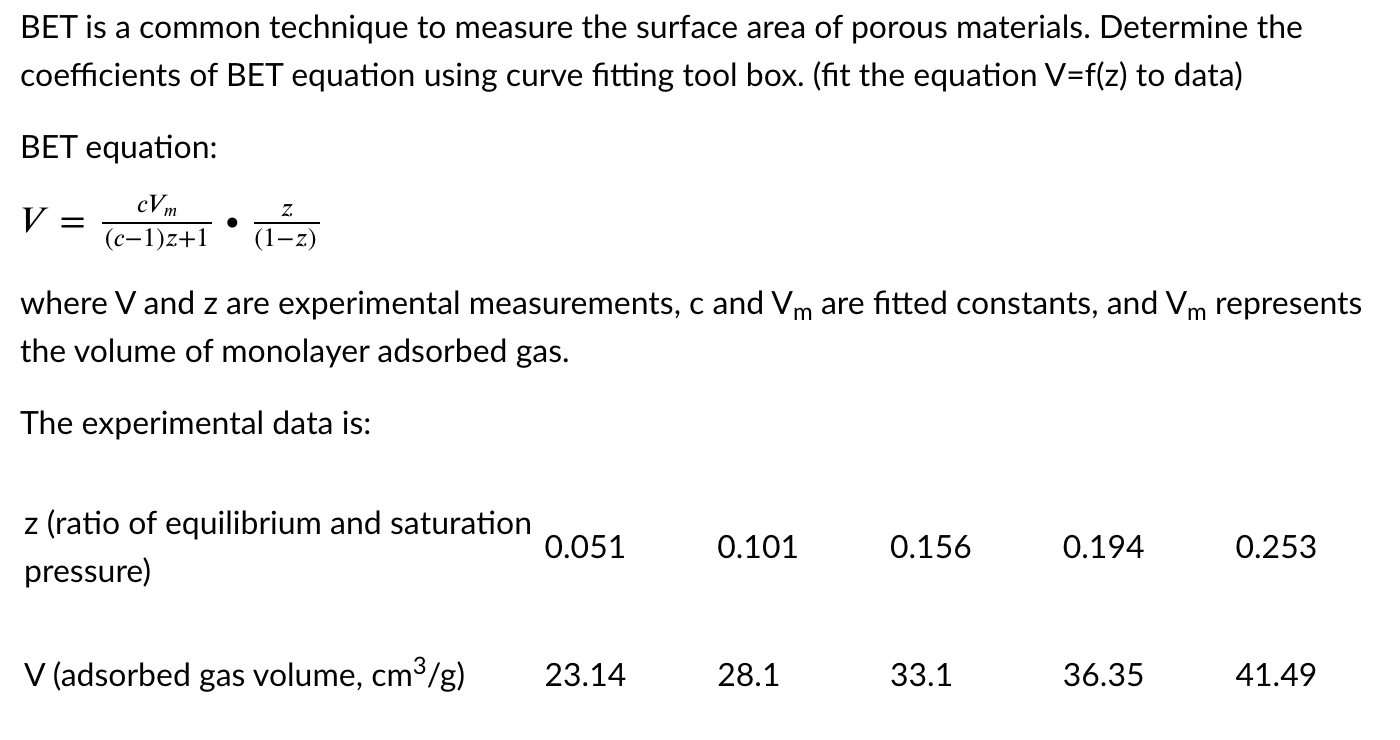 Solved BET is a common technique to measure the surface area | Chegg.com