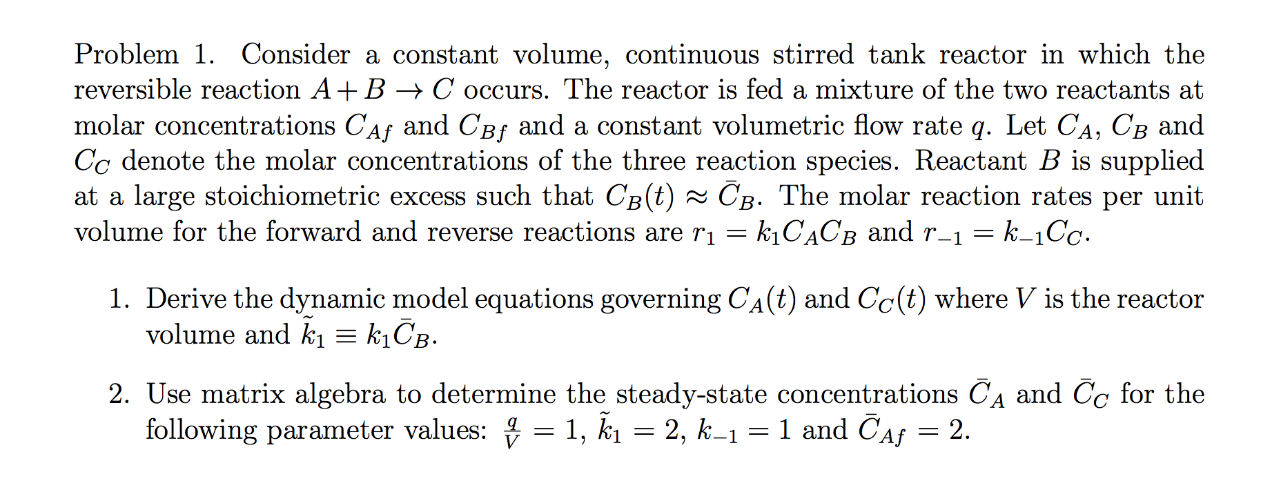 Problem 1. Consider a constant volume, continuous | Chegg.com