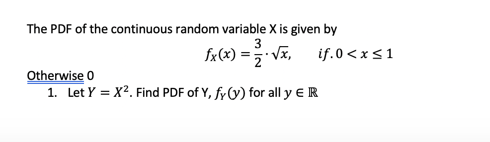 Solved The PDF of the continuous random variable X is given | Chegg.com