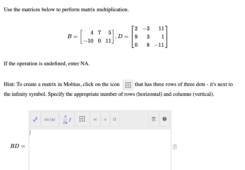Solved Use the matrices below to perform matrix | Chegg.com