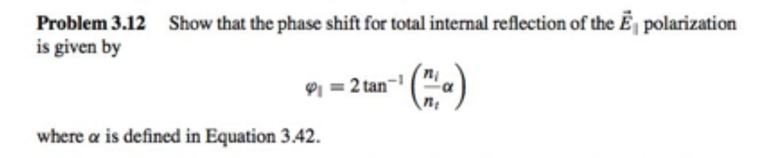 Solved Problem 3.12 Show that the phase shift for total | Chegg.com