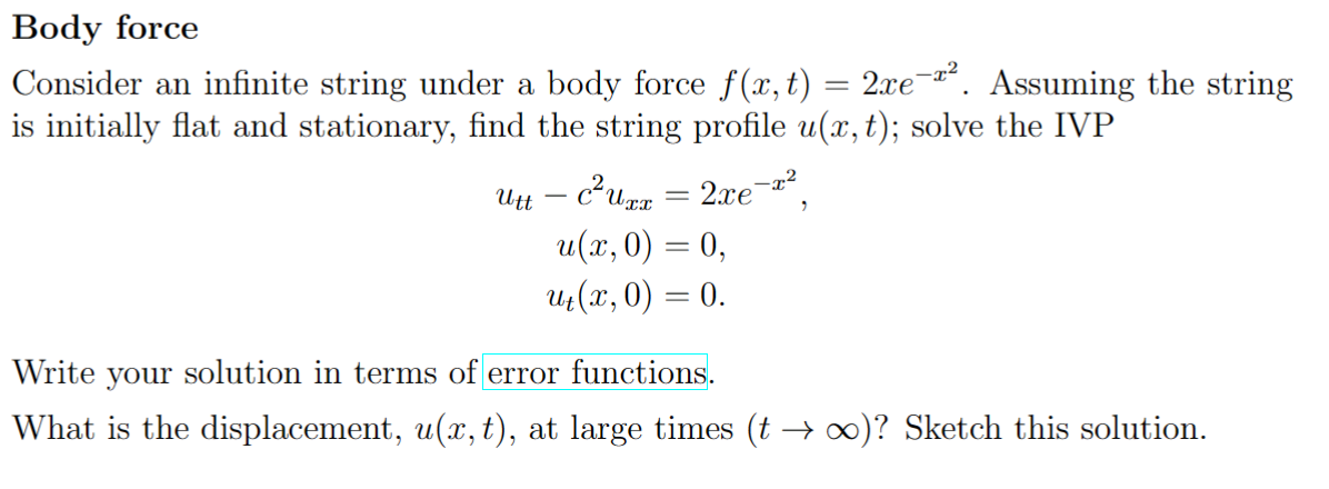 Solved Body force Consider an infinite string under a body | Chegg.com