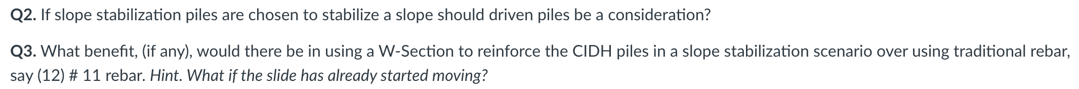 Solved Q2. If slope stabilization piles are chosen to | Chegg.com