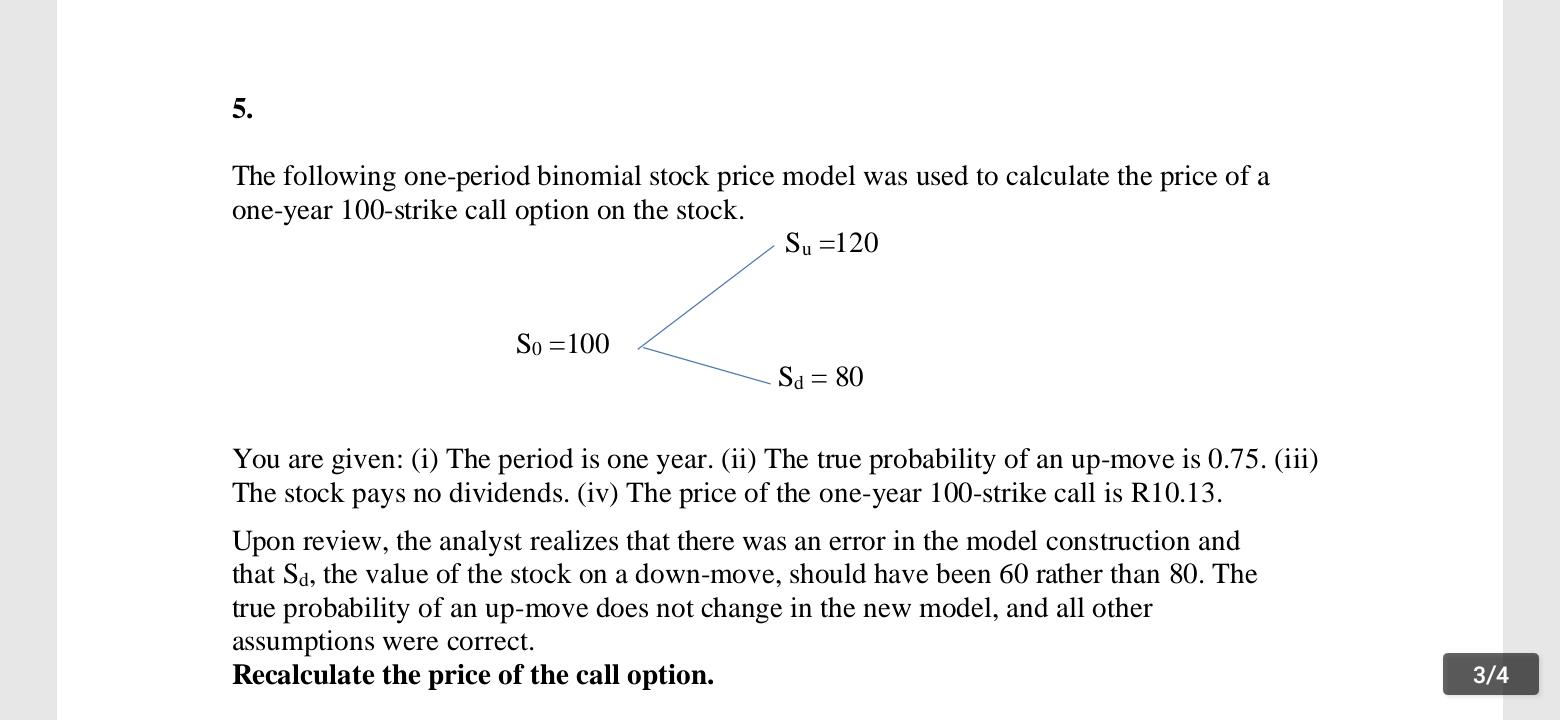 5. The following one-period binomial stock price | Chegg.com
