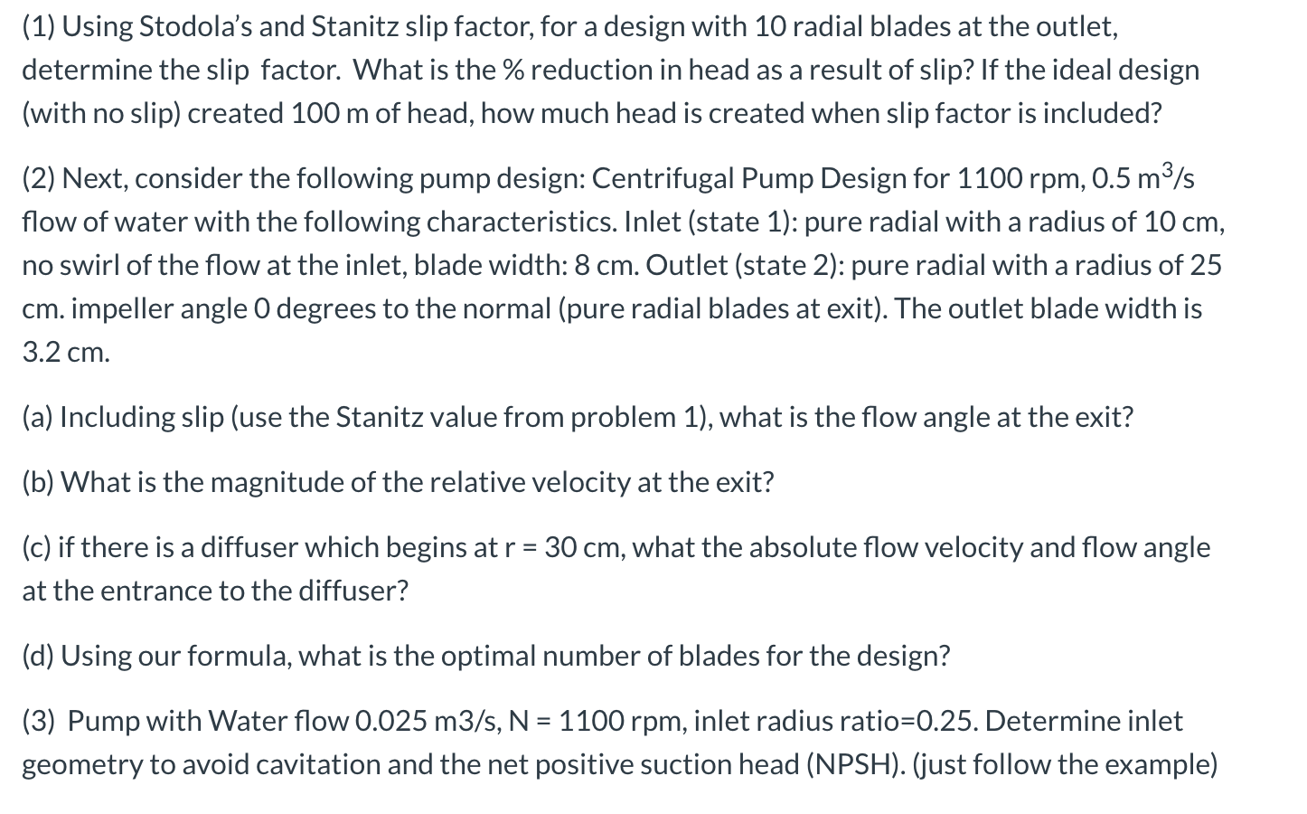 Solved (1) Using Stodola's and Stanitz slip factor, for a | Chegg.com