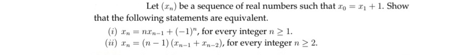 Solved Let (xn) be a sequence of real numbers such that | Chegg.com