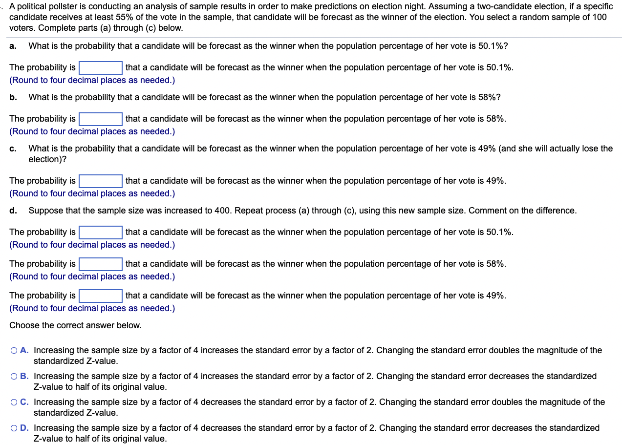 Solved A political pollster is conducting an analysis of | Chegg.com