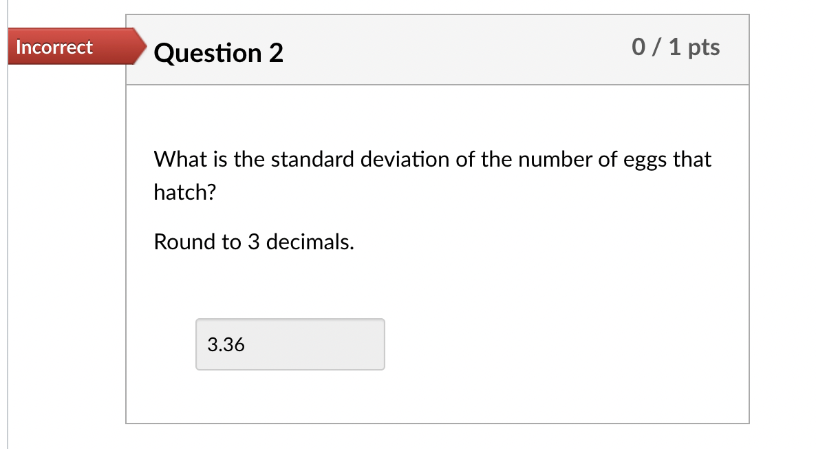 Solved Incorrect Question 2 0 1 Pts What Is The Standard