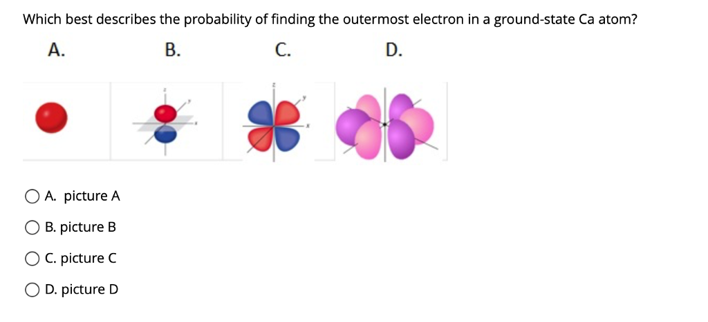 Solved Which best describes the probability of finding the | Chegg.com