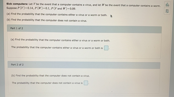 Solved Sick computers: Let V be the event that a computer | Chegg.com