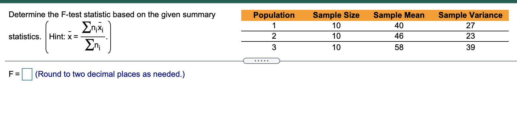 Solved Determine the F-test statistic based on the given | Chegg.com
