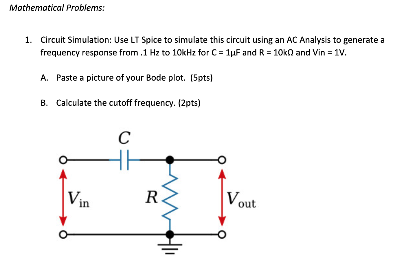 Solved 1. Circuit Simulation: Use LT Spice to simulate this | Chegg.com