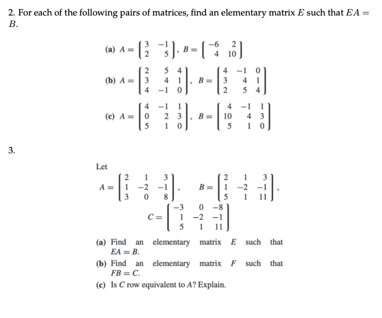 Solved 2. For each of the following pairs of matrices, find | Chegg.com