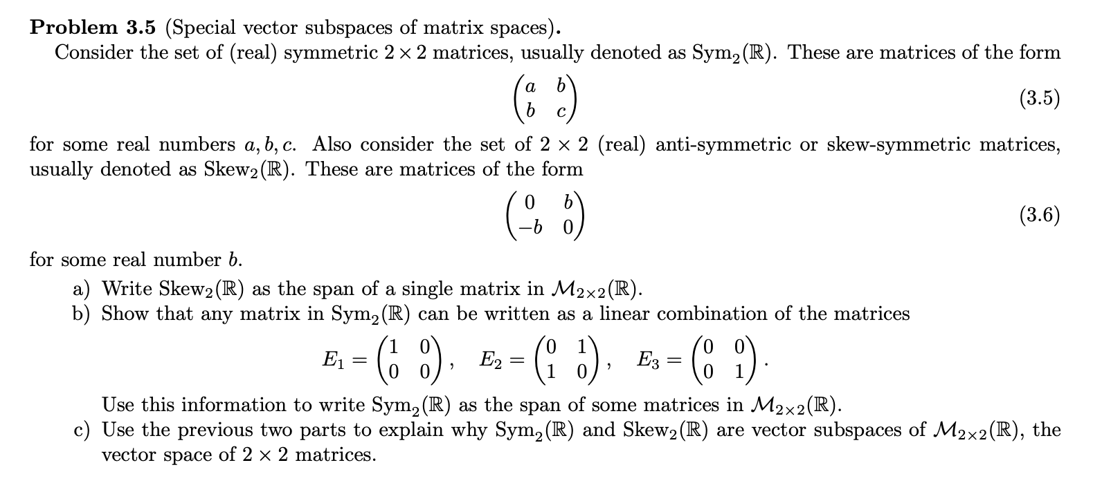 Solved Problem 3.5 (Special vector subspaces of matrix | Chegg.com