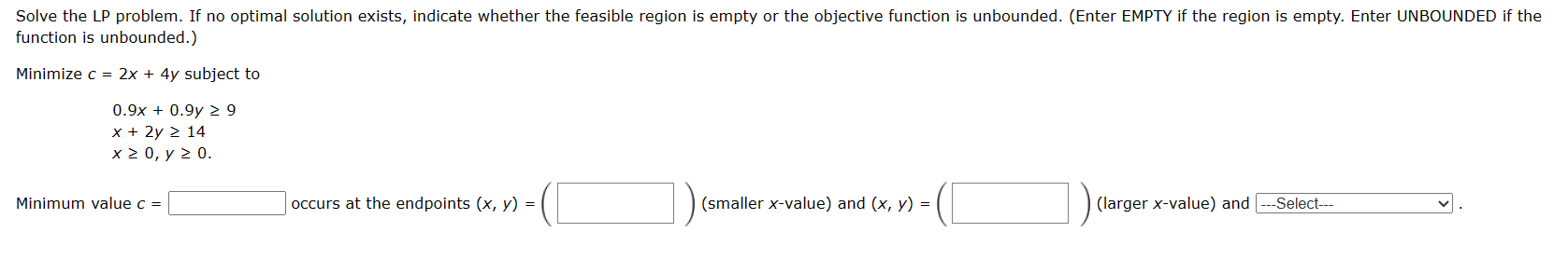 Solved function is unbounded.) Minimize c=2x+4y subject to | Chegg.com