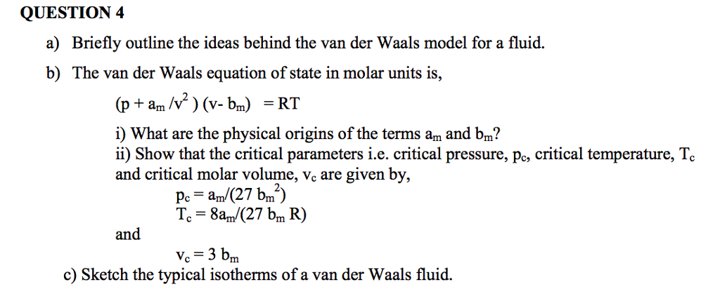 Solved QUESTION 4 a) Briefly outline the ideas behind the | Chegg.com
