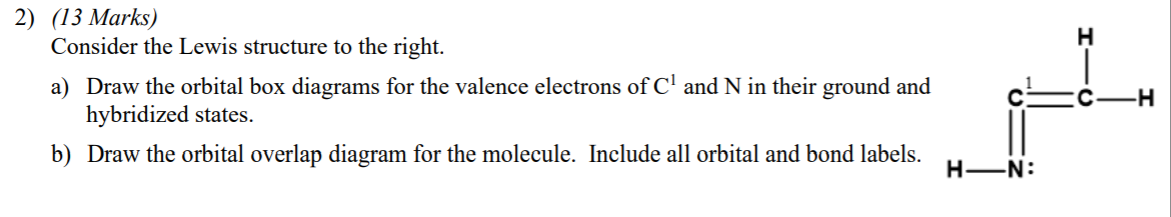 Solved 2 13 Marks Consider The Lewis Structure To The