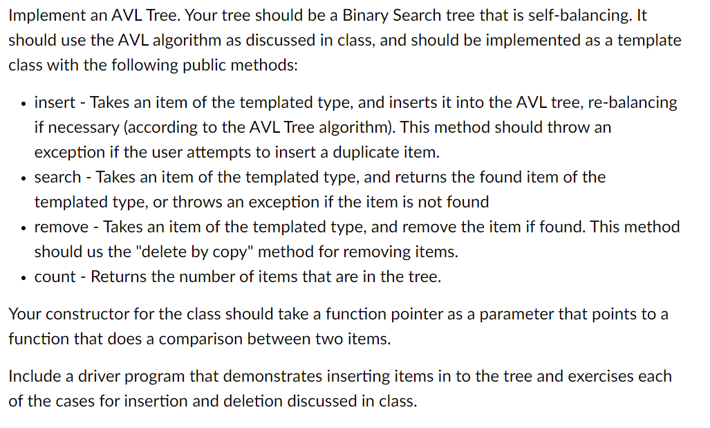 Implement an AVL Tree. Your tree should be a Binary | Chegg.com