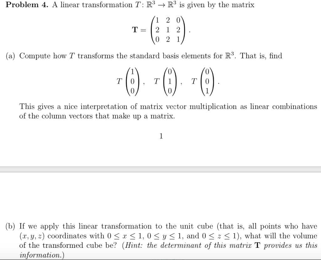Solved Problem 4. A linear transformation T: R3 R3 is given | Chegg.com