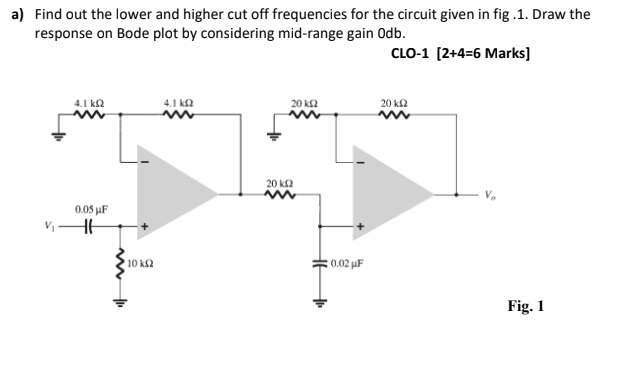 Solved a) Find out the lower and higher cut off frequencies | Chegg.com