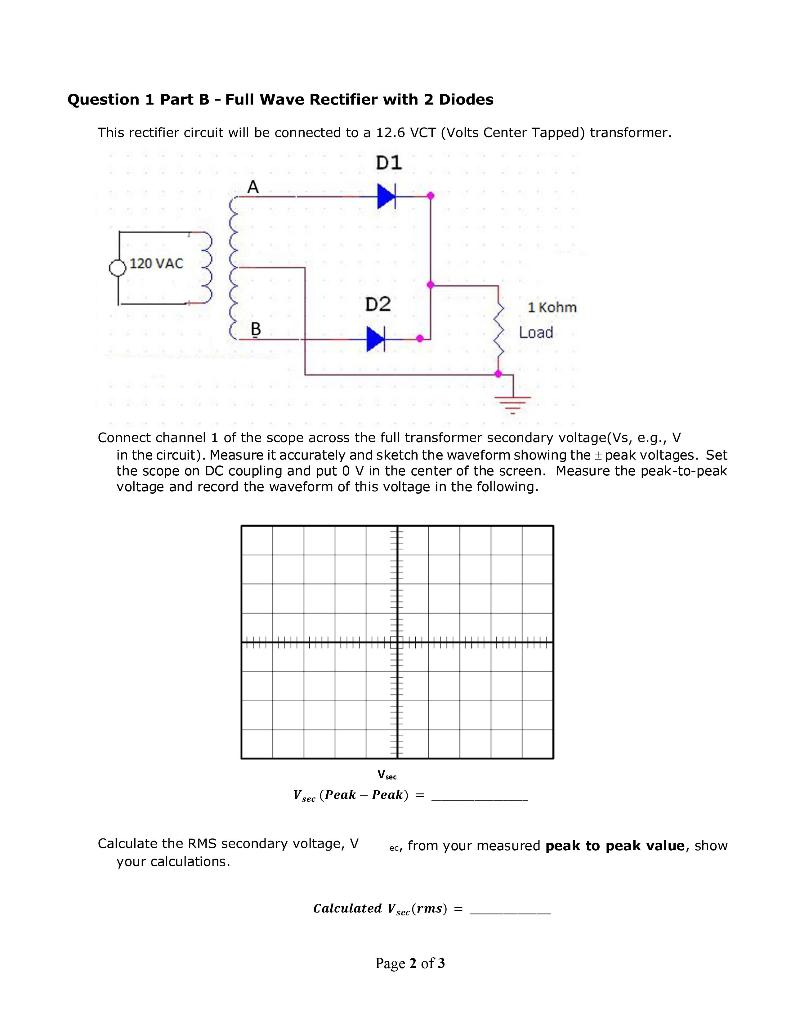 Solved Question 1 Part A - Half Wave Rectifier Set up the | Chegg.com