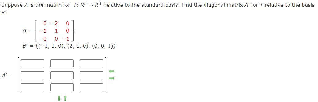 Solved Suppose A is the matrix for T: R3 → R3 relative to | Chegg.com