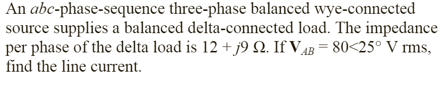 Solved An abc-phase-sequence three-phase balanced | Chegg.com