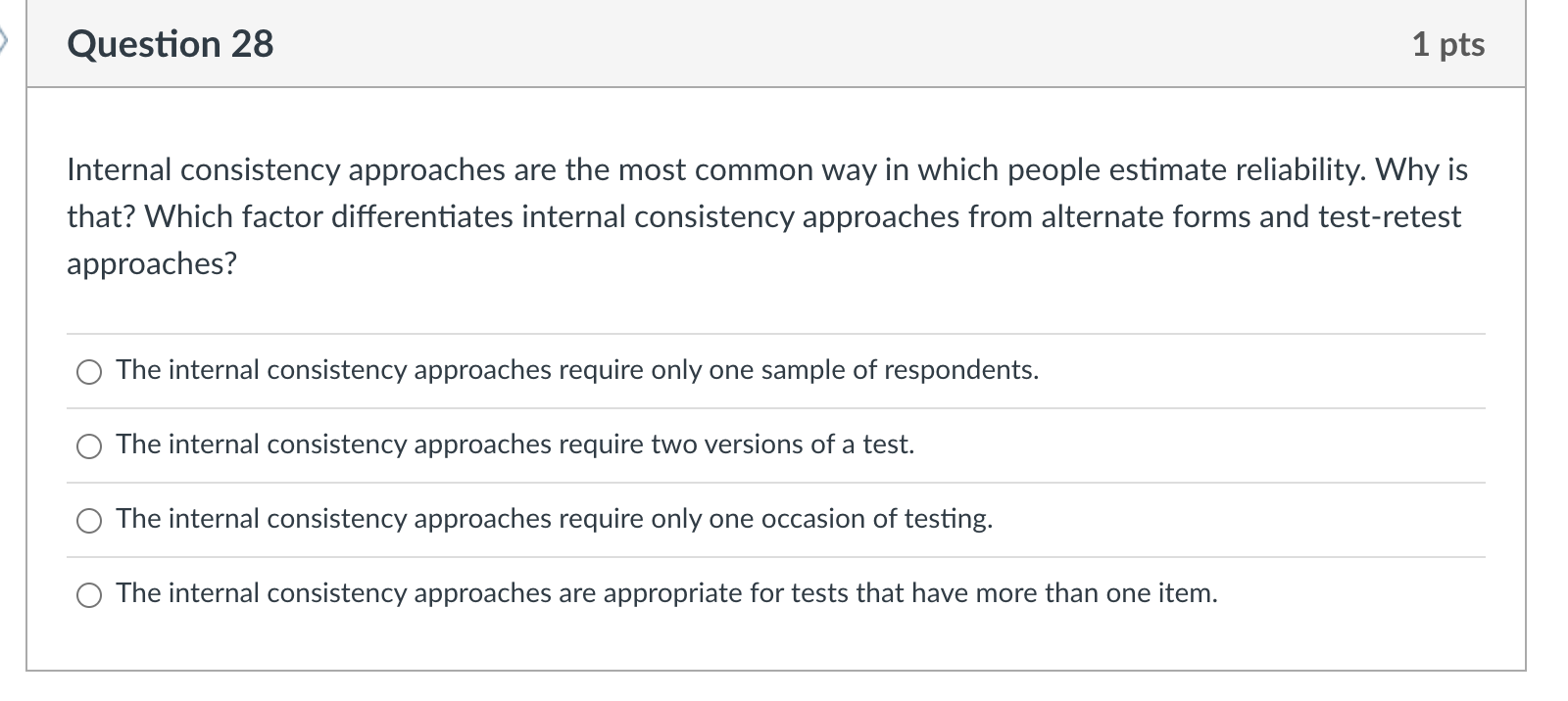 Solved Internal consistency approaches are the most common | Chegg.com