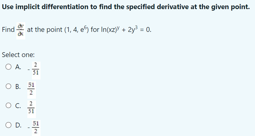 Solved Use implicit differentiation to find the specified | Chegg.com