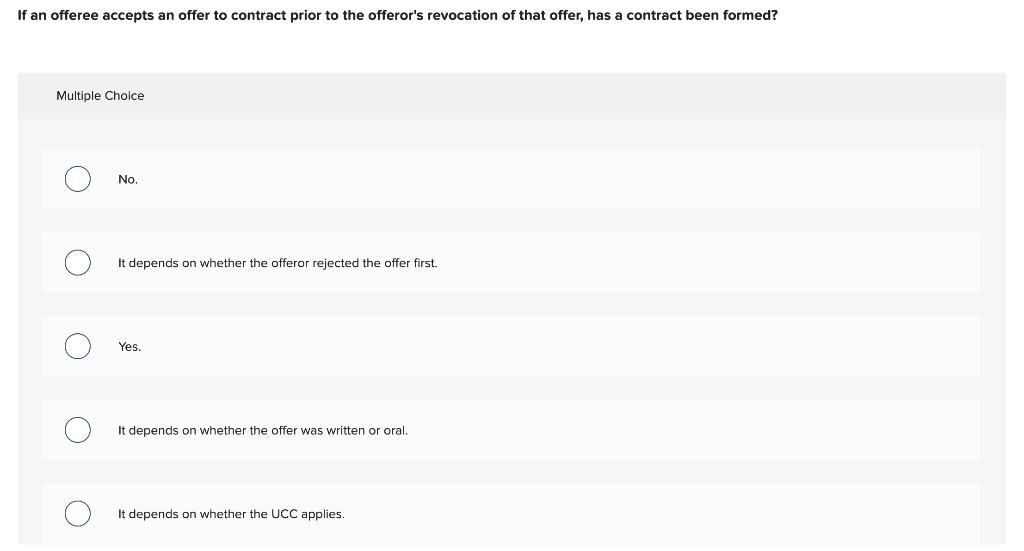 Solved If an offeree accepts an offer to contract prior to | Chegg.com