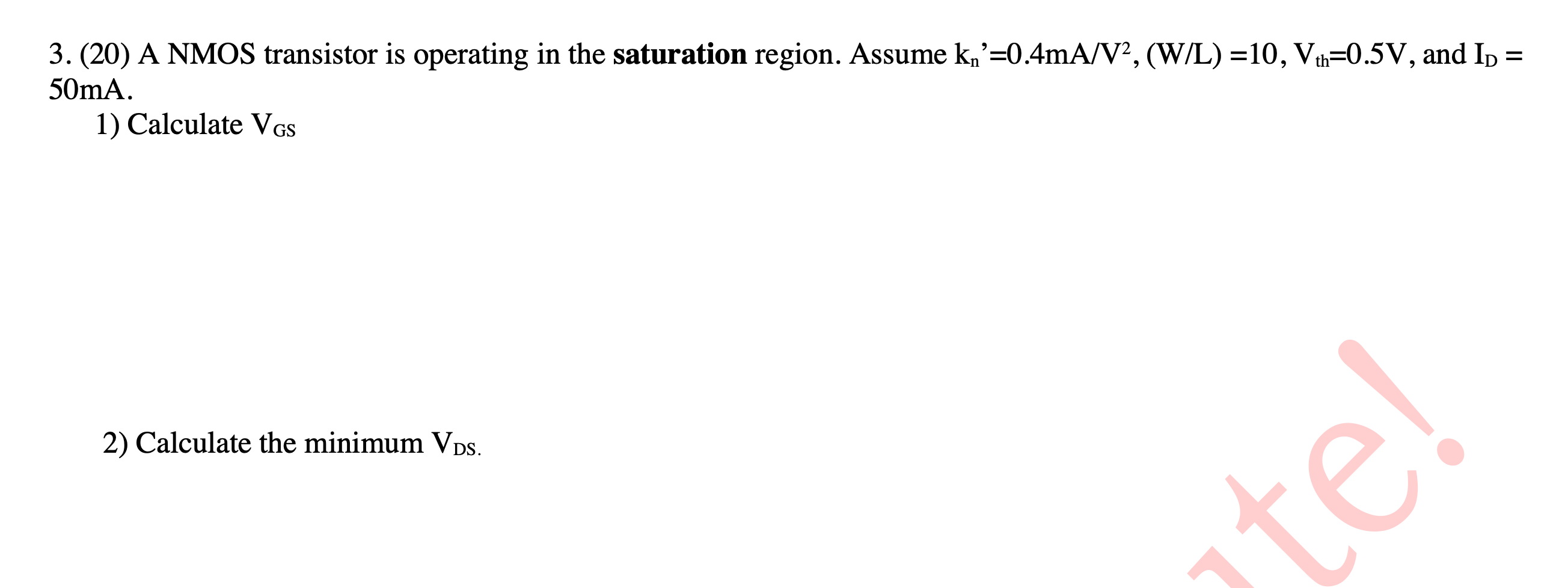 Solved 3. (20) A NMOS transistor is operating in the | Chegg.com