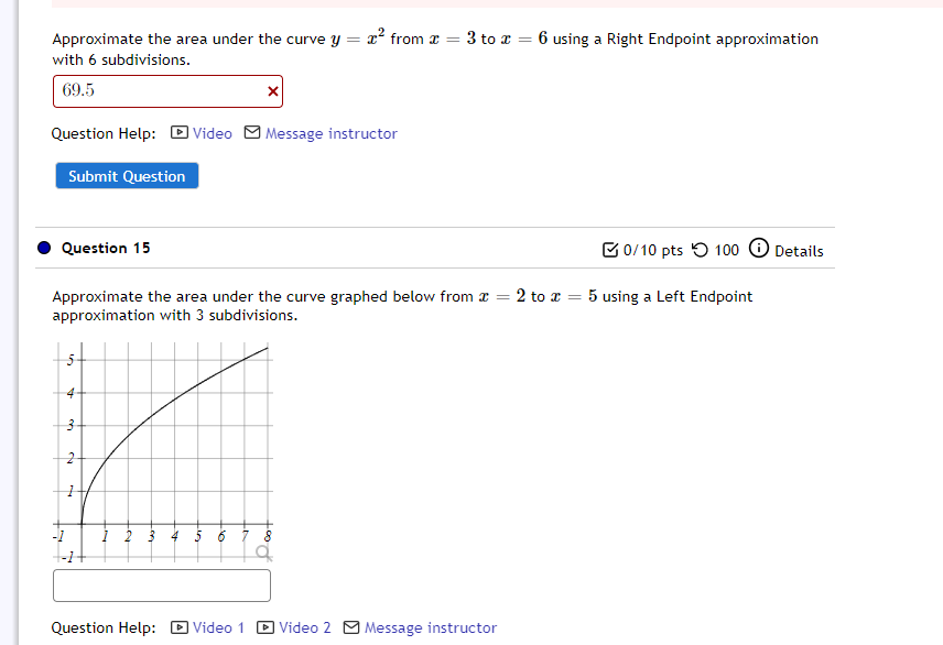 Solved 3 to x = 6 using a Right Endpoint approximation | Chegg.com