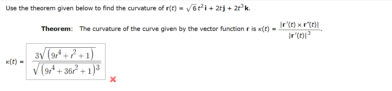 Solved Use the theorem given below to find the curvature of | Chegg.com