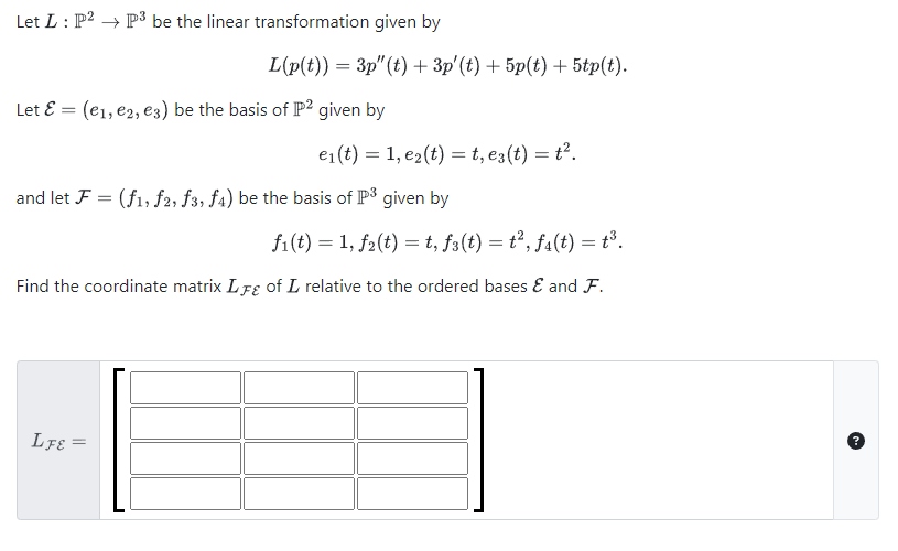Solved Let L:P2→P3 be the linear transformation given by | Chegg.com