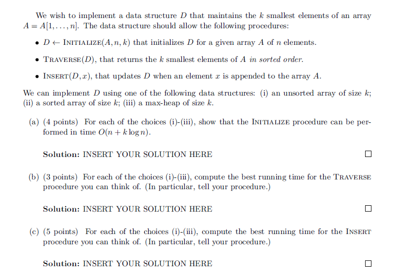Solved We wish to implement a data structure D that | Chegg.com