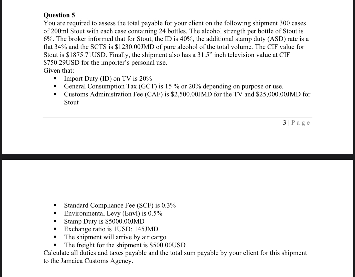 Solved Question 5 You are required to assess the total | Chegg.com
