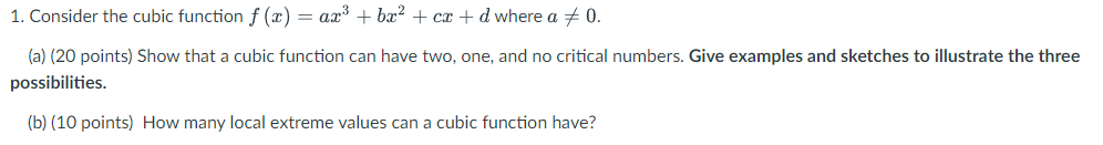 Solved 1. Consider the cubic function f(x)=ax3+bx2+cx+d | Chegg.com