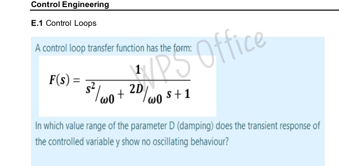Solved A control loop transfer function has the form: | Chegg.com