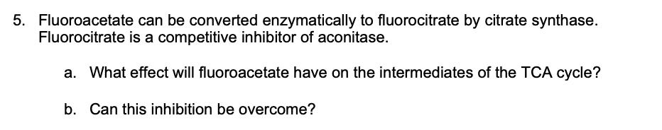 Solved Fluoroacetate can be converted enzymatically to | Chegg.com