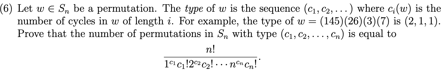 Solved (6) Let w E Sn be a permutation. The type of w is the | Chegg.com